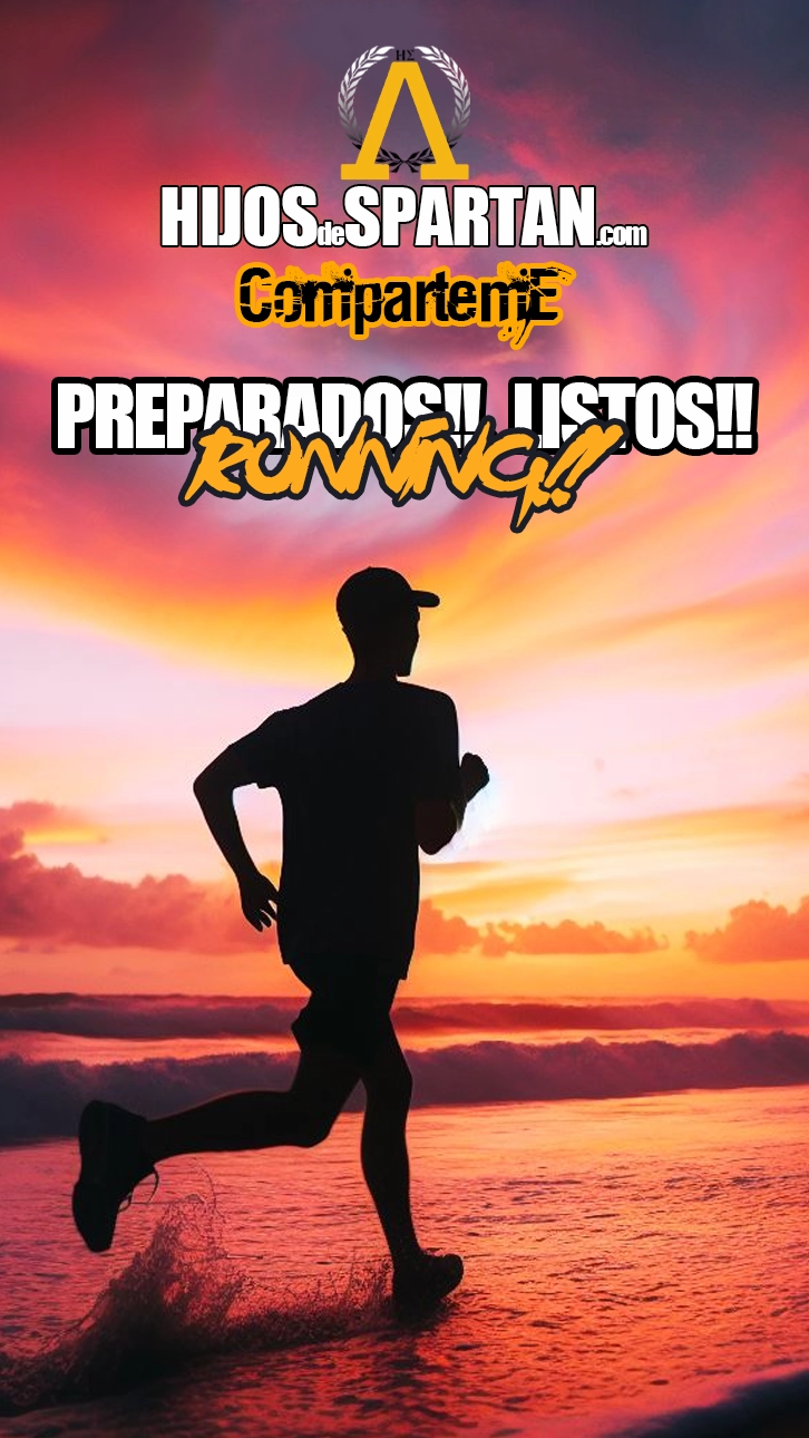 🟢 Preparados!! Listos!! Running!! 👟 | HIJOSdeSPARTAN.com